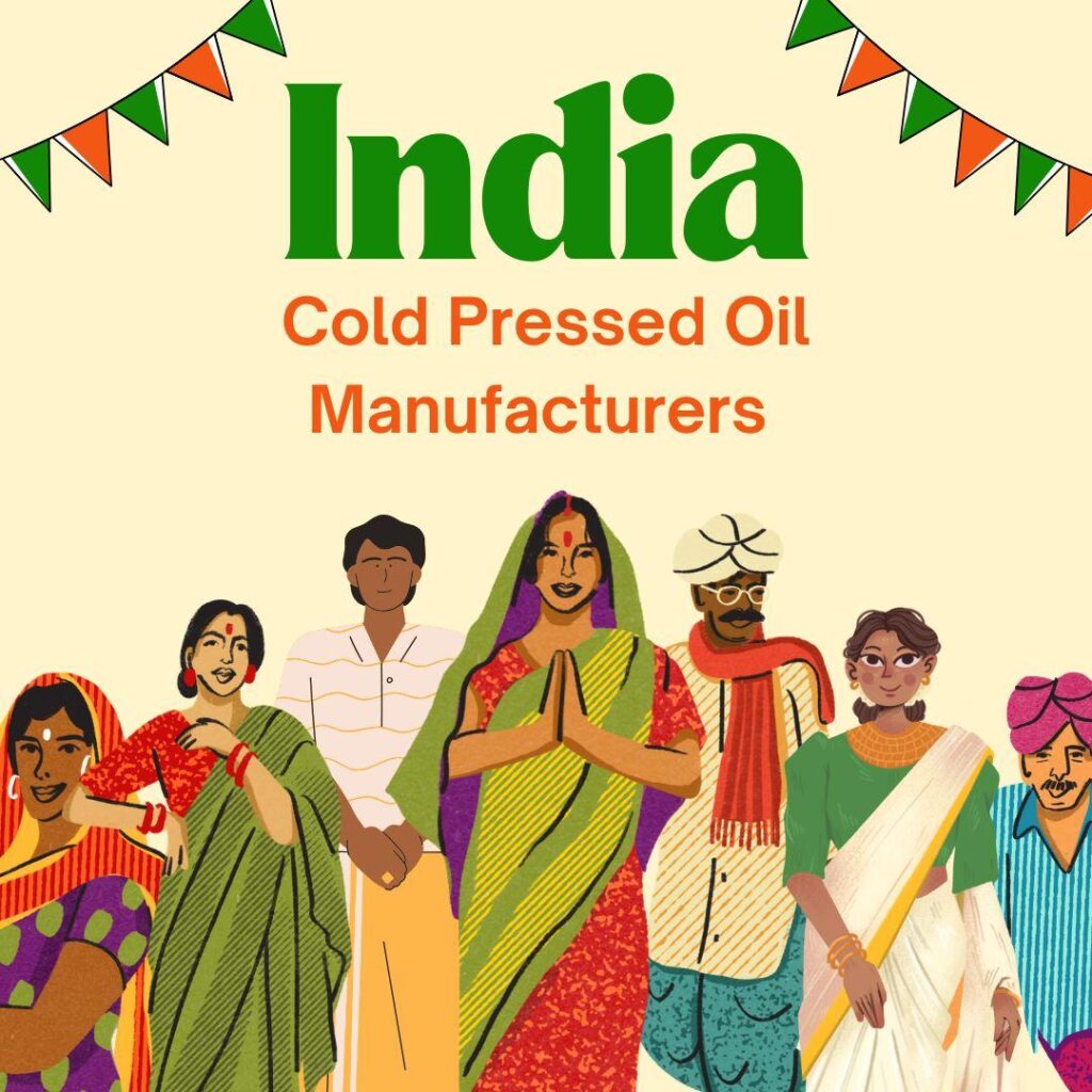 Cold Pressed Oil Manufacturers in India
