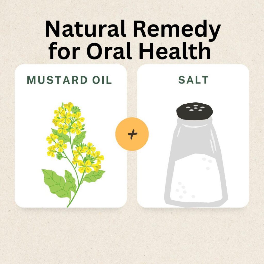 Mustard Oil and Salt for Gums | Natural Remedy for Oral Health